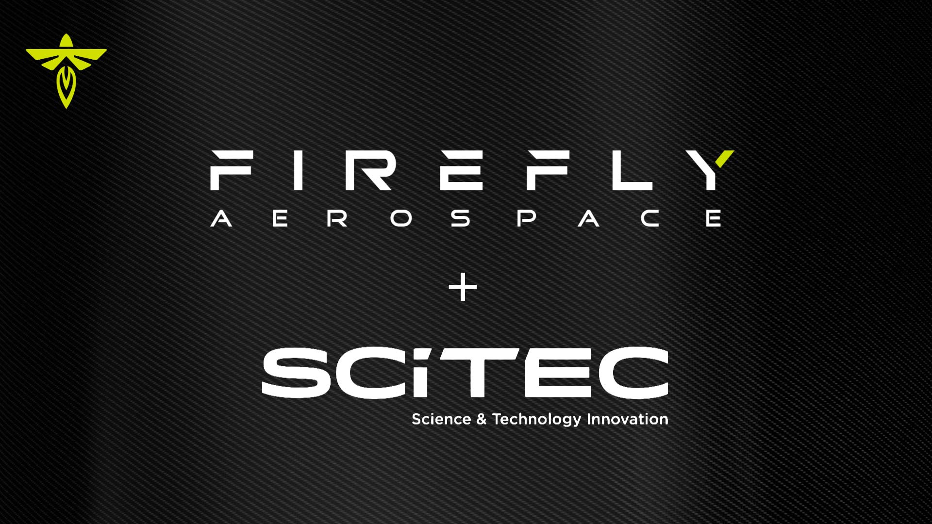 Firefly Aerospace Announces Strategic Acquisition of SciTec to Advance ...